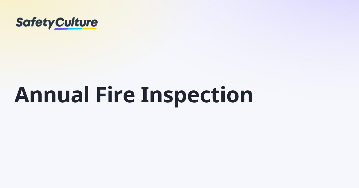 Annual Fire Inspection | Free Template