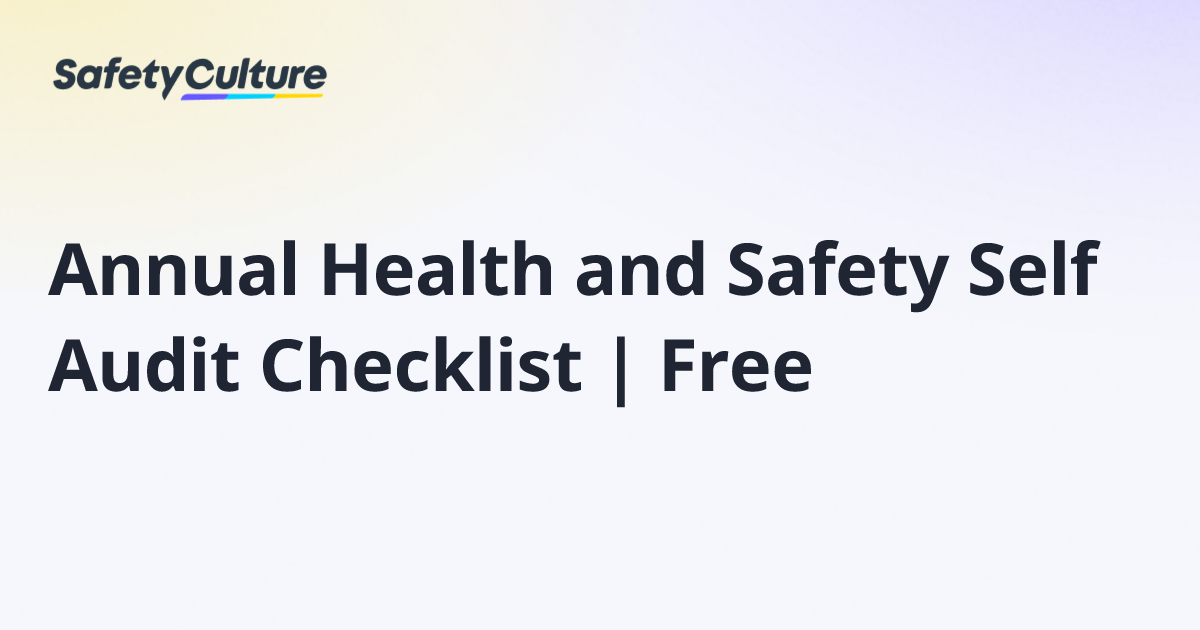 Annual Health and Safety Self Audit Checklist | Free | Free Template