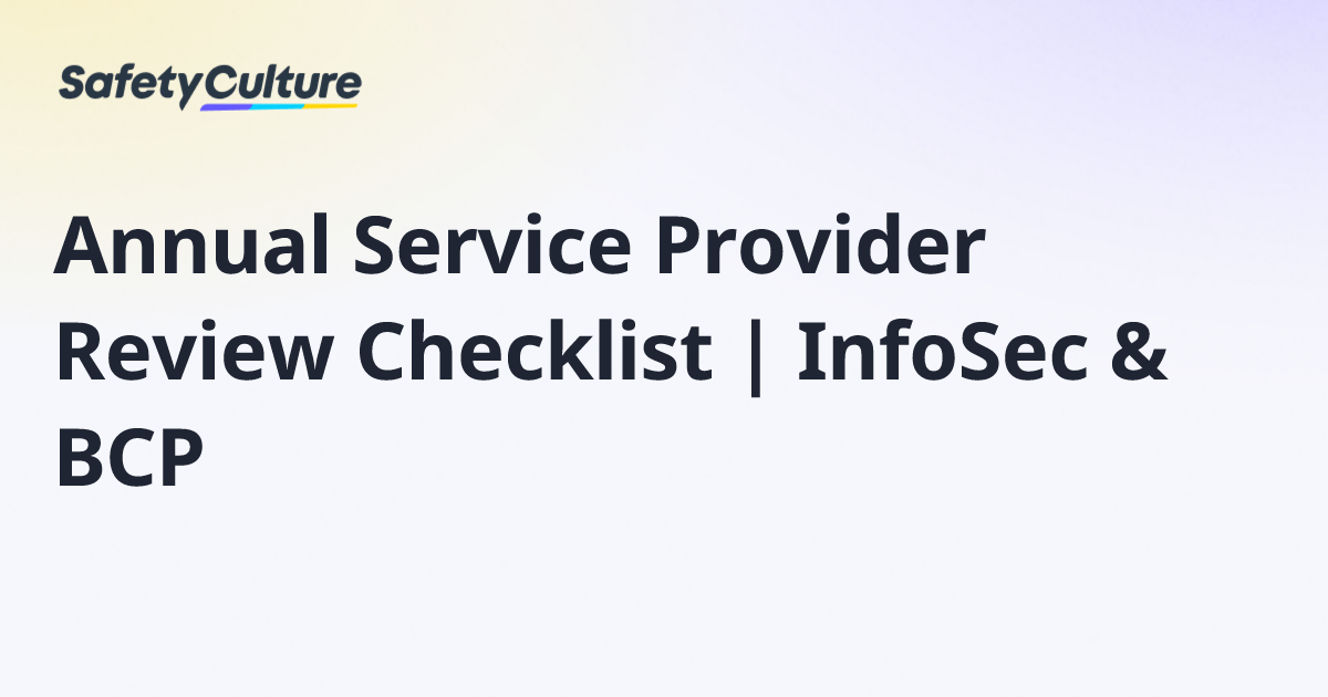 Annual Service Provider Review Checklist | InfoSec & BCP | Free Template