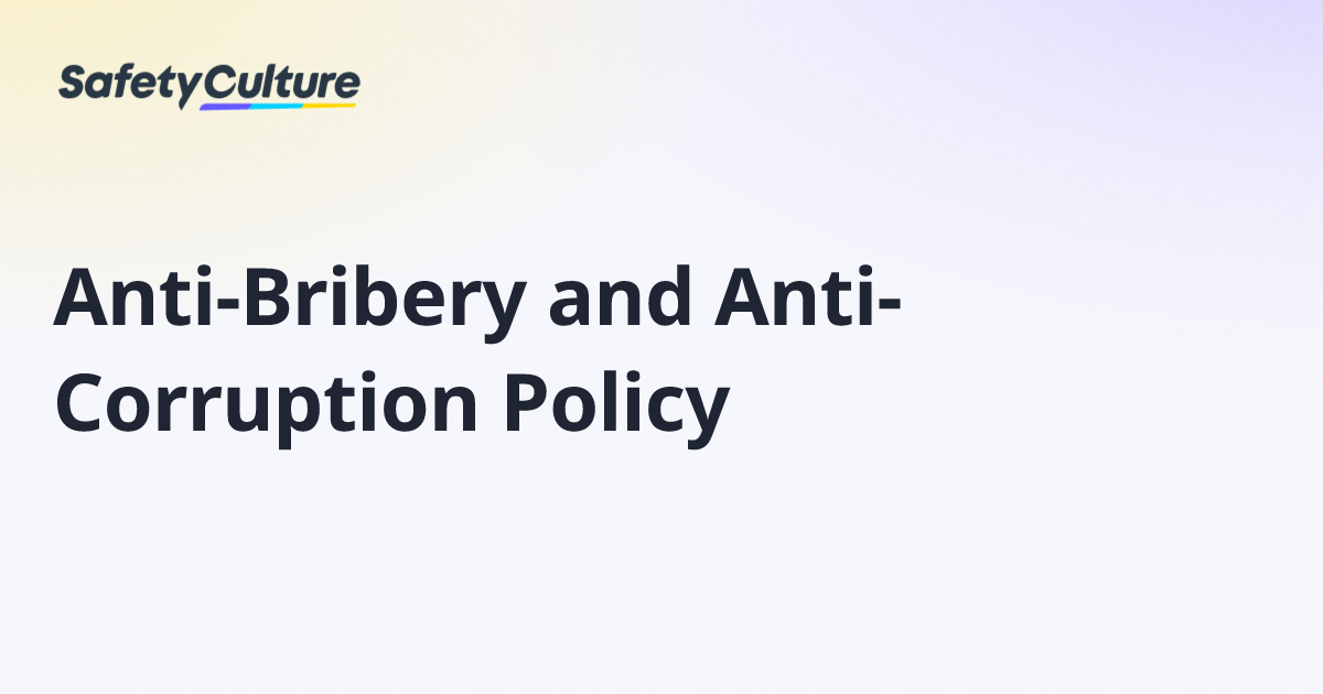 Anti-Bribery and Anti-Corruption Policy | Free Course