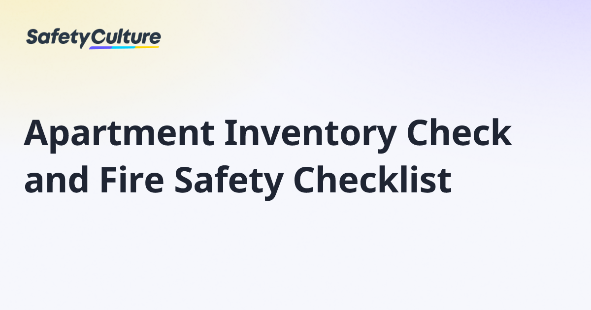 Apartment Inventory Check and Fire Safety Checklist | Free Template