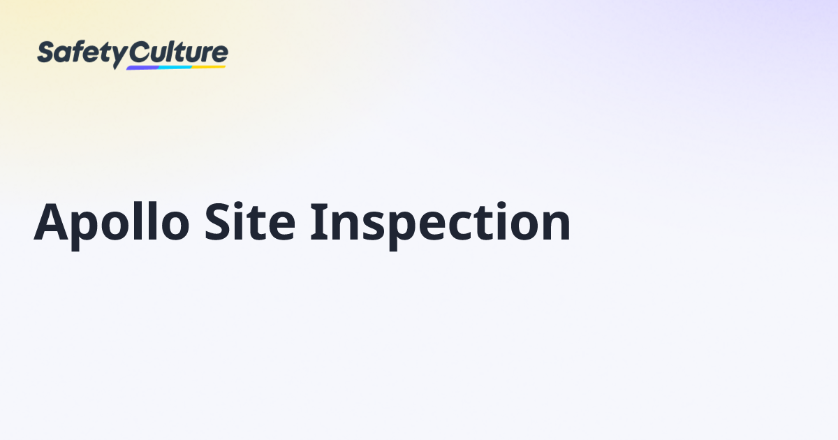 Apollo Site Inspection | Free Template