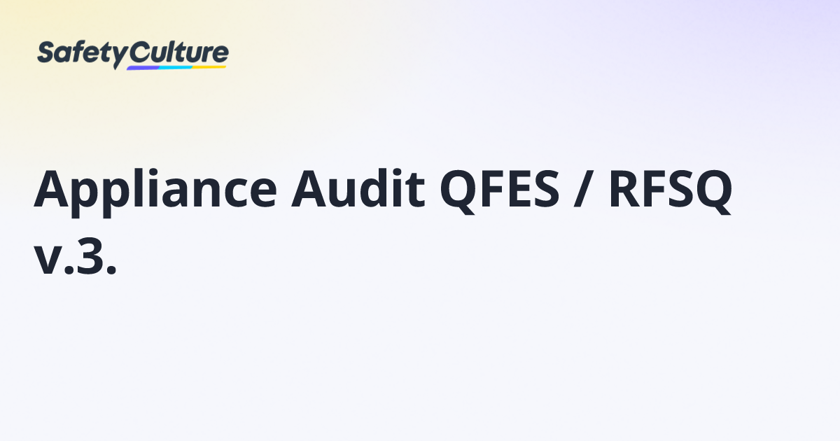 Appliance Audit QFES / RFSQ v.3. | Free Template