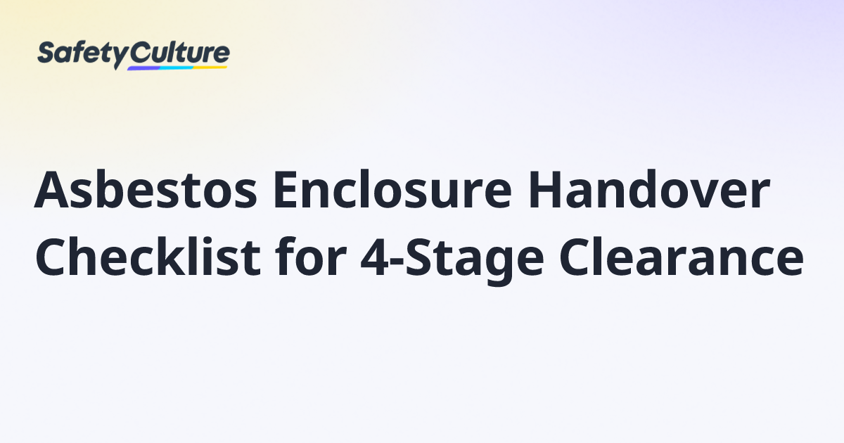 Asbestos Enclosure Handover Checklist for 4-Stage Clearance | Free Template