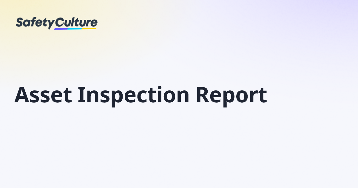 Asset Inspection Report | Free Template