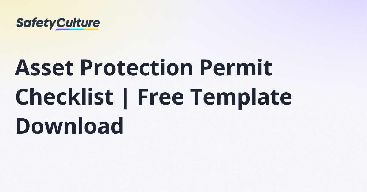 Asset Protection Permit Checklist | Free Template Download | Free Template