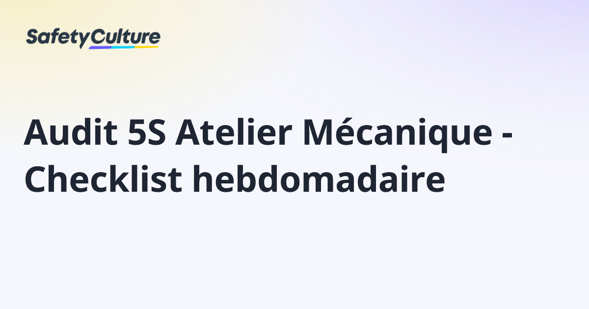 Audit 5S Atelier Mécanique - Checklist hebdomadaire | Free Template