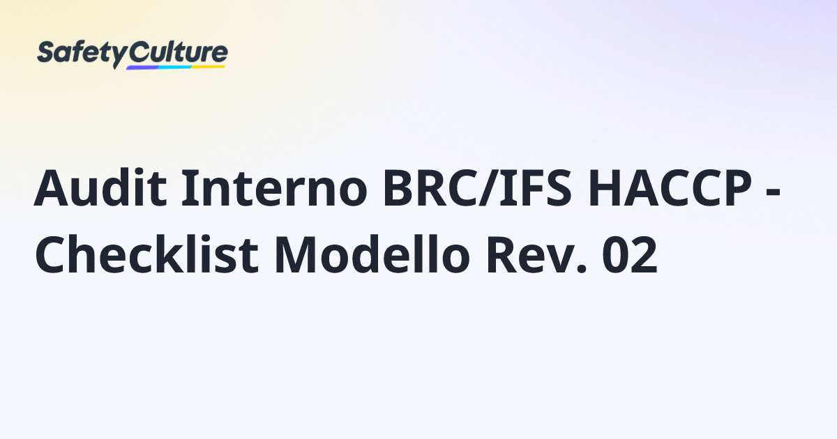 Audit Interno BRC/IFS HACCP - Checklist Modello Rev. 02 | Free Template