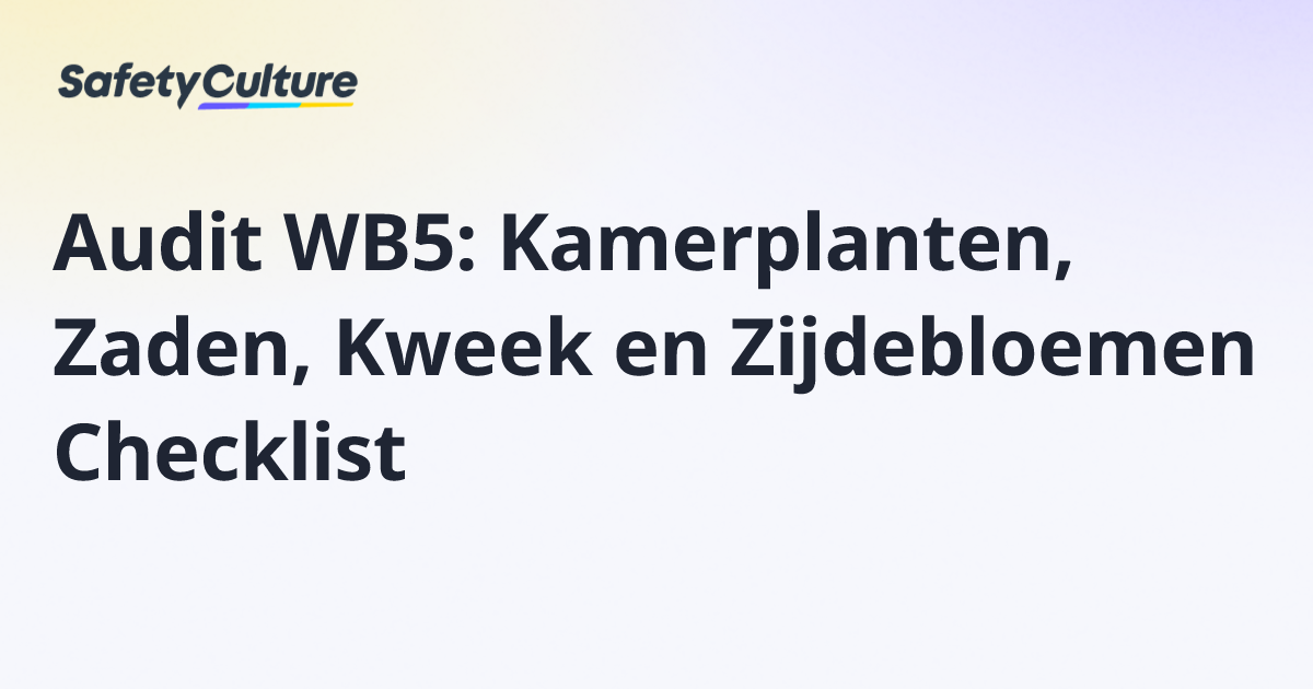 Audit WB5: Kamerplanten, Zaden, Kweek en Zijdebloemen Checklist | Free ...