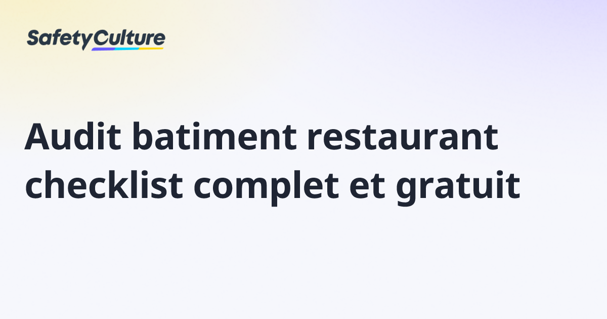 Audit batiment restaurant checklist complet et gratuit | Free Template