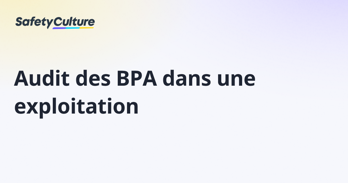 Audit des BPA dans une exploitation | Free Template
