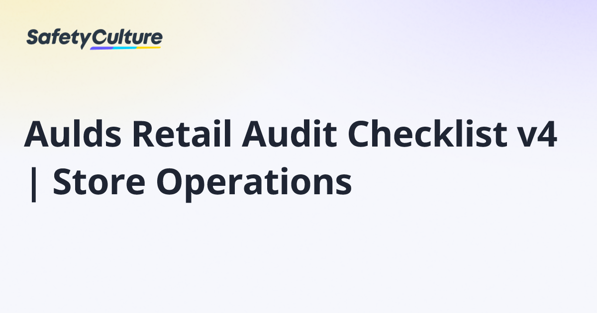 Aulds Retail Audit Checklist v4 | Store Operations | Free Template