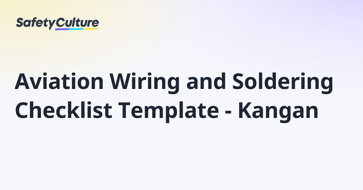Aviation Wiring and Soldering Checklist Template - Kangan | Free Template