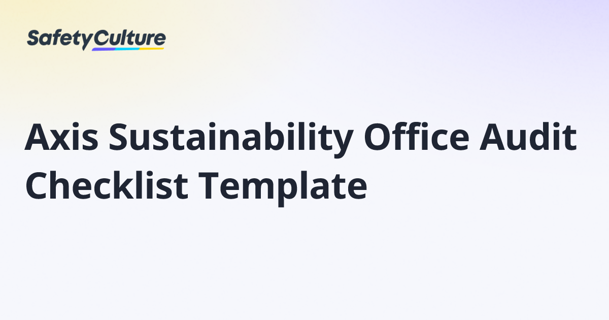 Axis Sustainability Office Audit Checklist Template | Free Template
