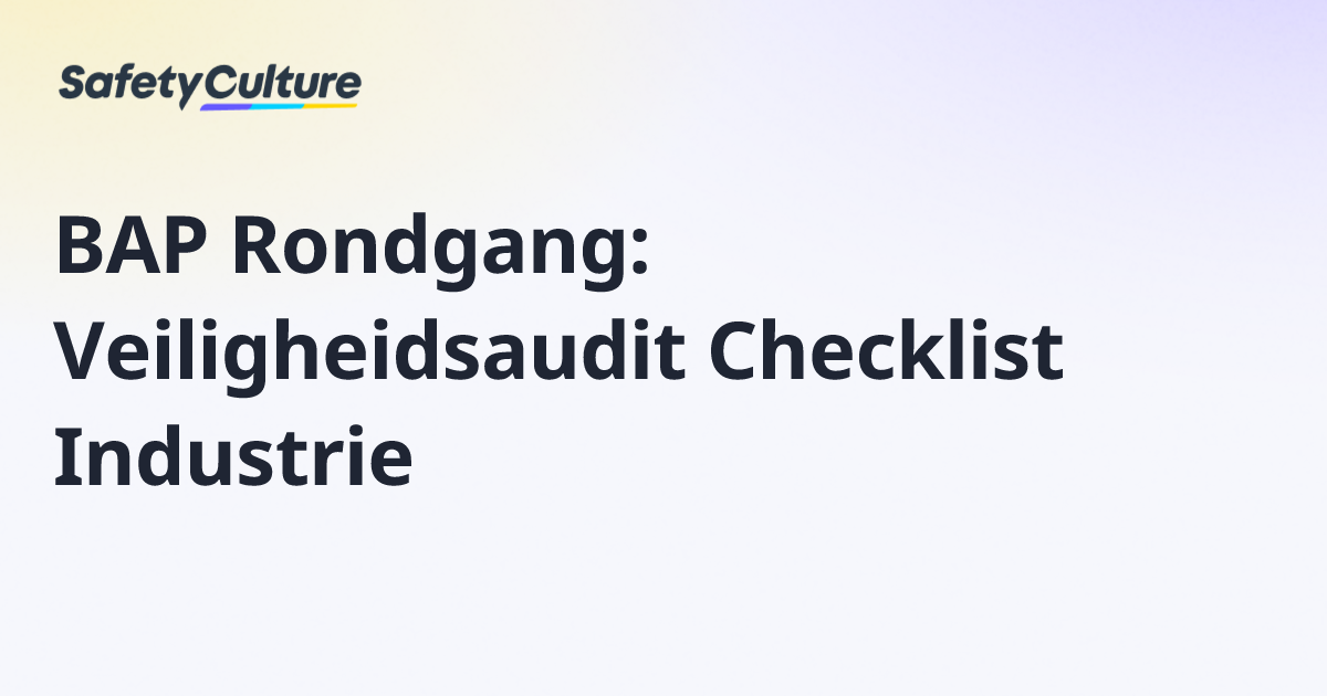 BAP Rondgang: Veiligheidsaudit Checklist Industrie | Free Template