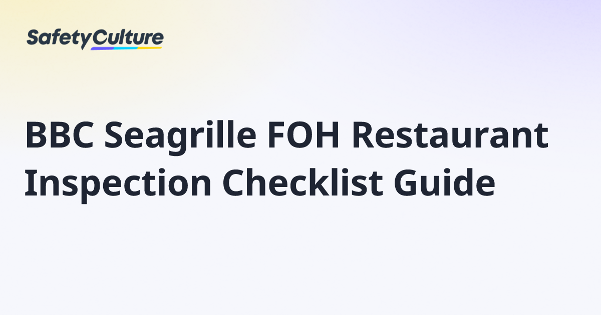BBC Seagrille FOH Restaurant Inspection Checklist Guide | Free Template