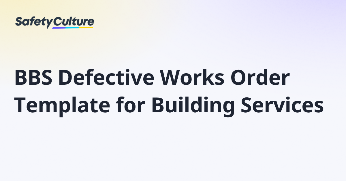 BBS Defective Works Order Template for Building Services | Free Template