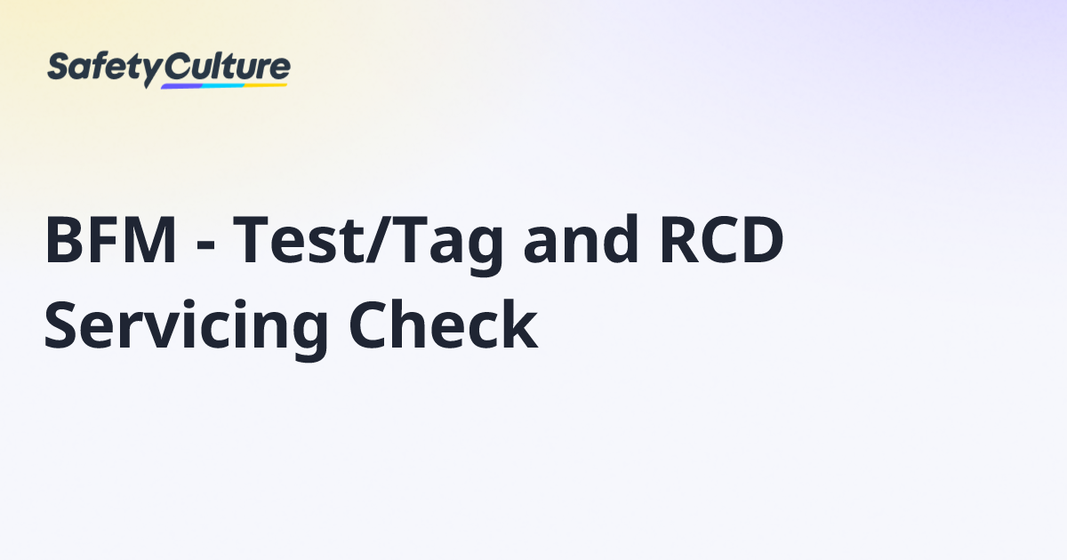 BFM - Test/Tag and RCD Servicing Check | Free Template