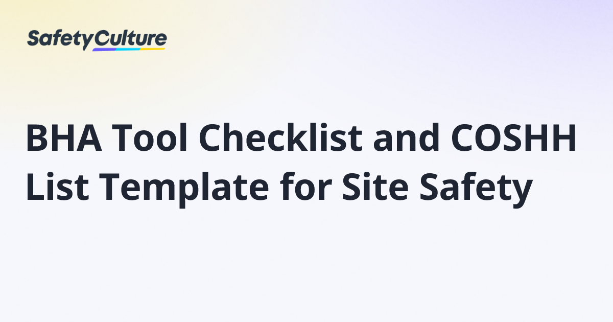 BHA Tool Checklist and COSHH List Template for Site Safety | Free Template