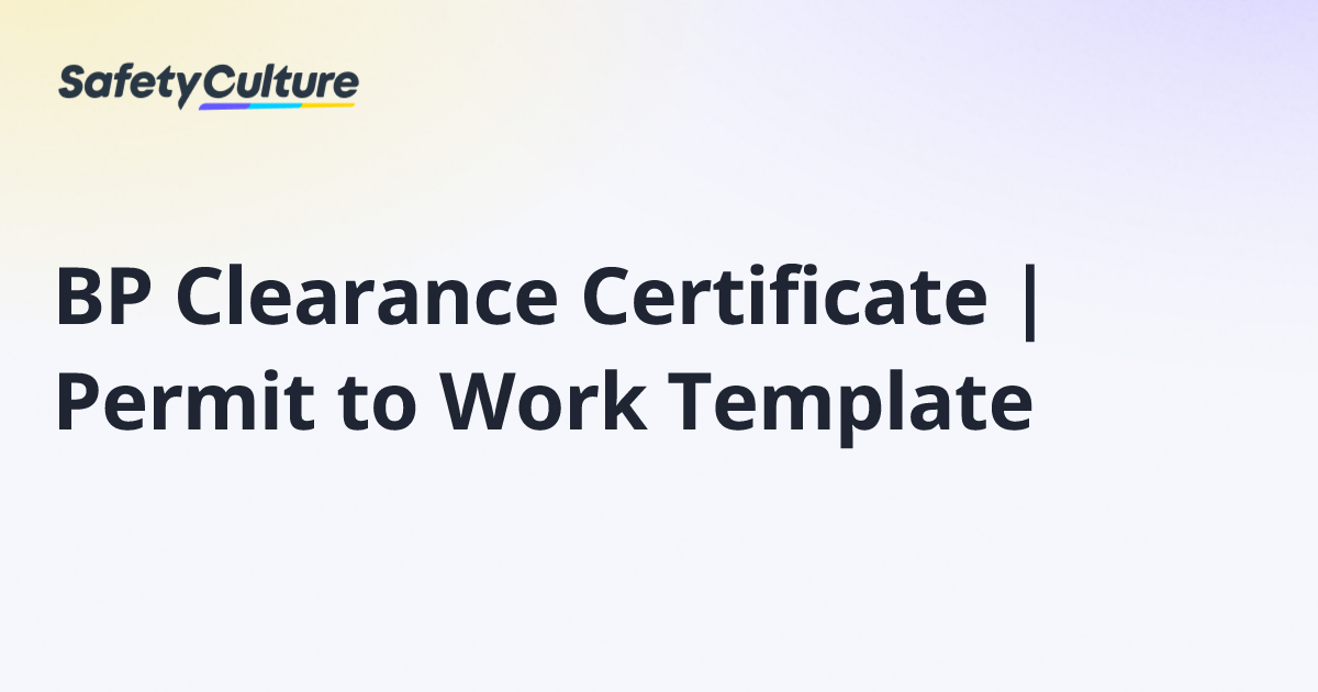 BP Clearance Certificate | Permit to Work Template | Free Template