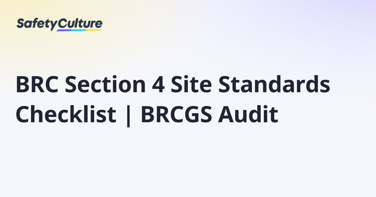 BRC Section 4 Site Standards Checklist | BRCGS Audit | Free Template