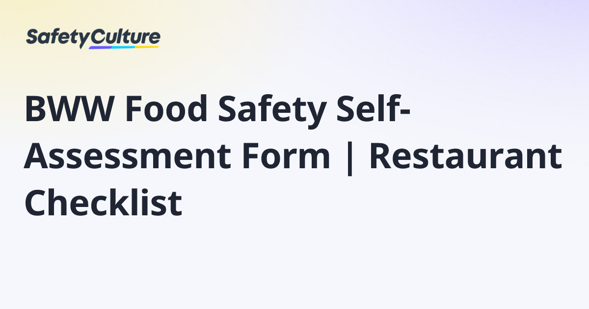 BWW Food Safety Self-Assessment Form | Restaurant Checklist | Free Template