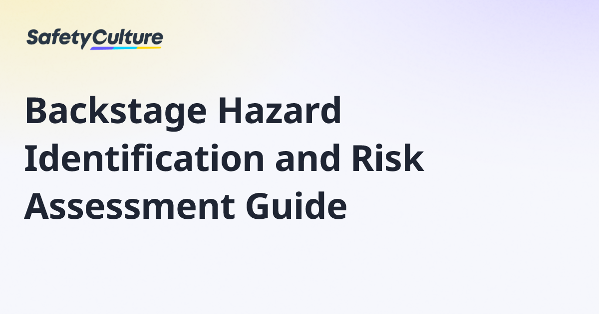 Backstage Hazard Identification and Risk Assessment Guide | Free Template