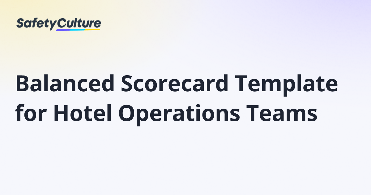 Balanced Scorecard Template for Hotel Operations Teams | Free Template