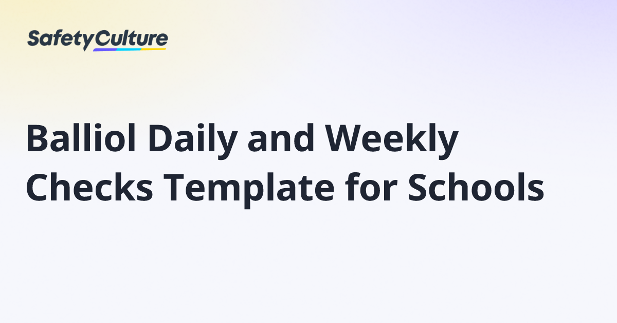 Balliol Daily and Weekly Checks Template for Schools | Free Template