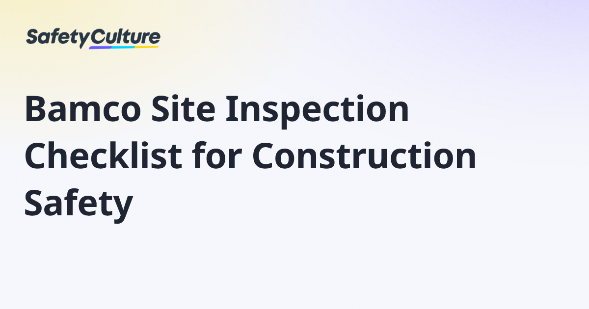 Bamco Site Inspection Checklist for Construction Safety | Free Template