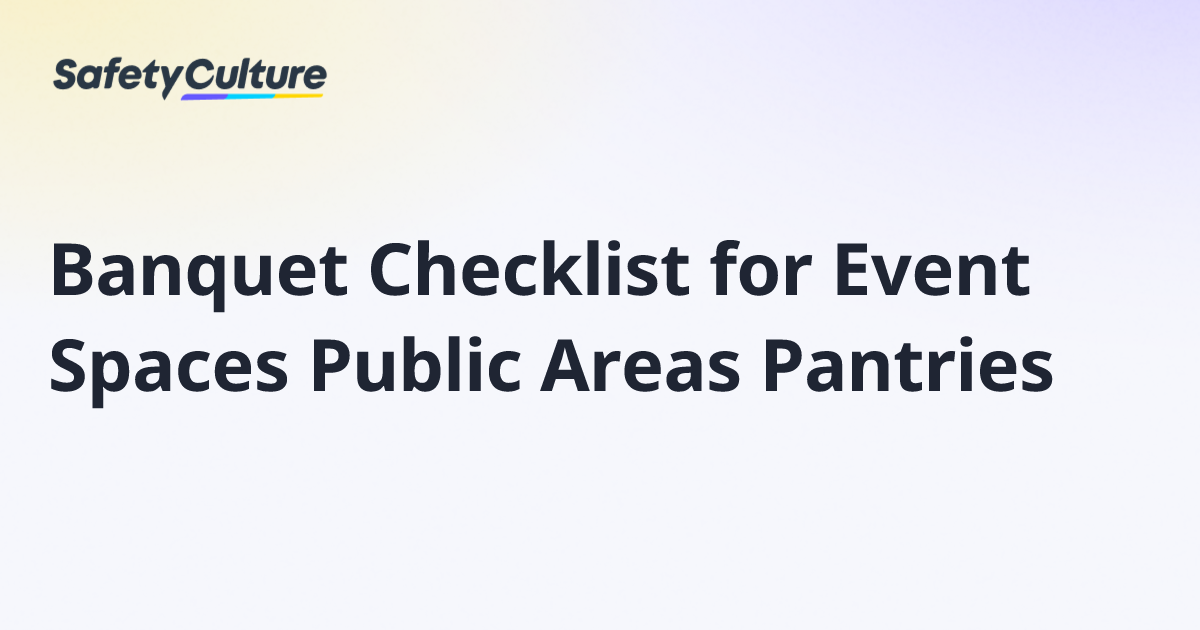 Banquet Checklist for Event Spaces Public Areas Pantries | Free Template