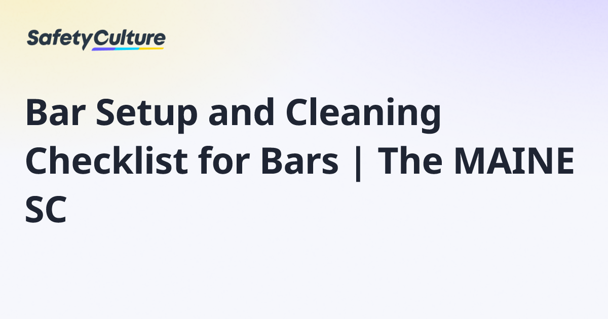 Bar Setup and Cleaning Checklist for Bars | The MAINE SC | Free Template
