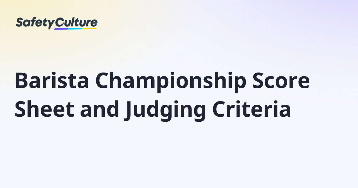 Barista Championship Score Sheet and Judging Criteria | Free Template