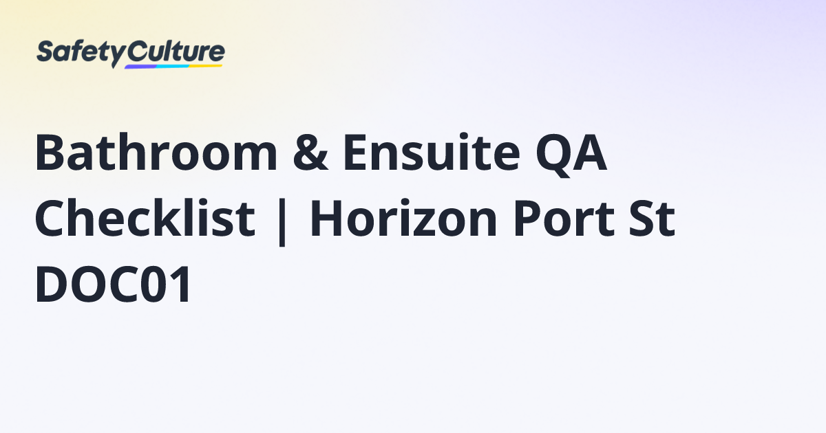 Bathroom & Ensuite QA Checklist | Horizon Port St DOC01 | Free Template