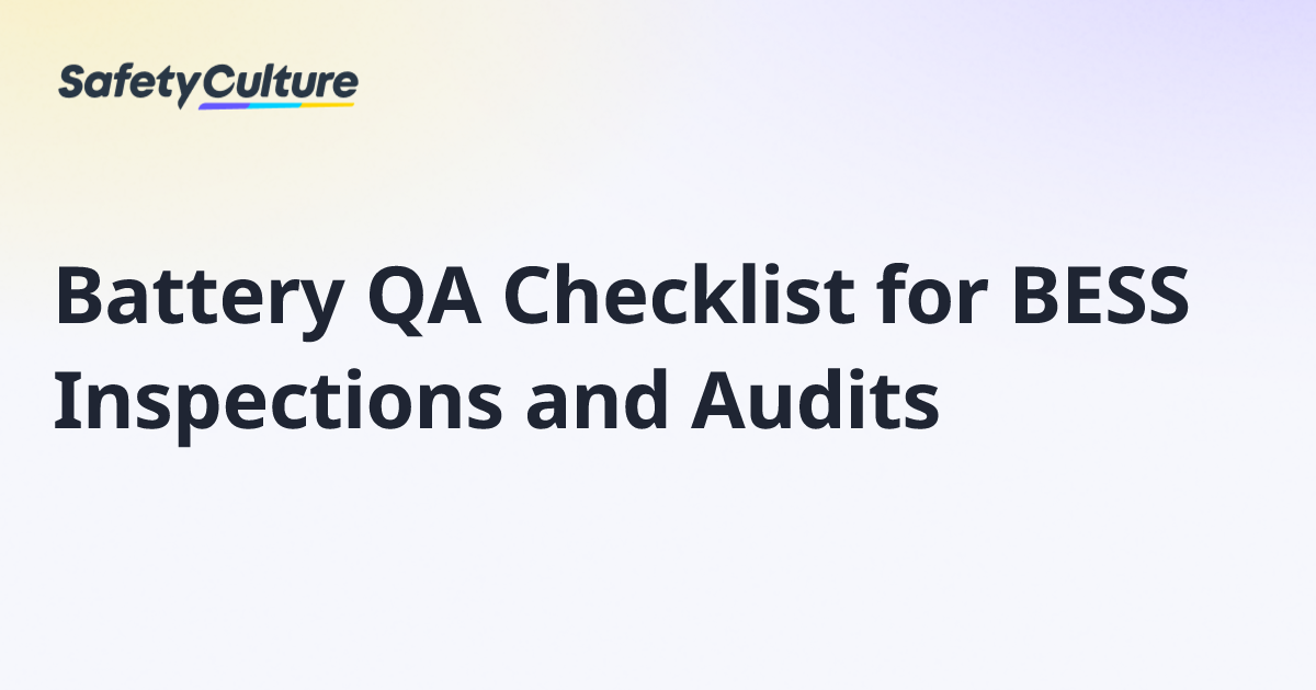 Battery QA Checklist for BESS Inspections and Audits | Free Template