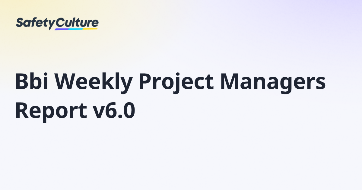 Bbi Weekly Project Managers Report v6.0 | Free Template