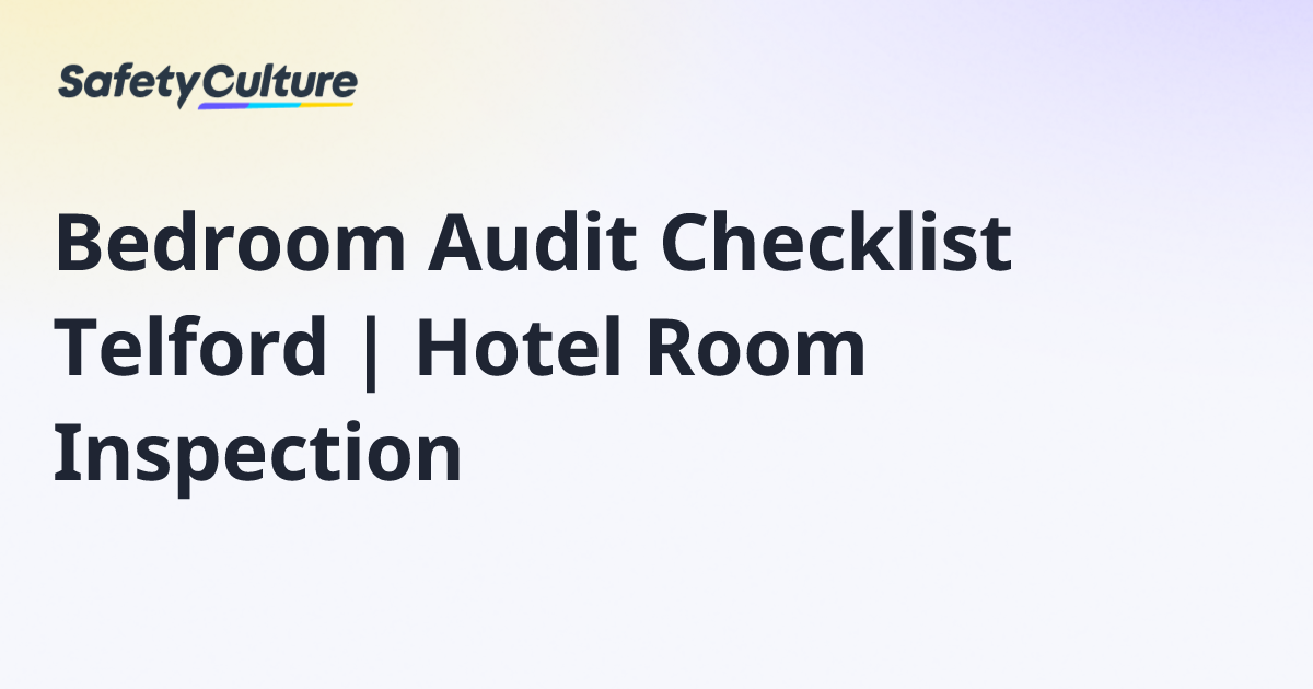 Bedroom Audit Checklist Telford | Hotel Room Inspection | Free Template