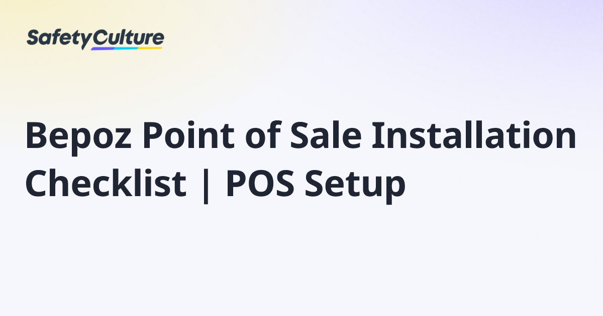 Bepoz Point of Sale Installation Checklist | POS Setup | Free Template