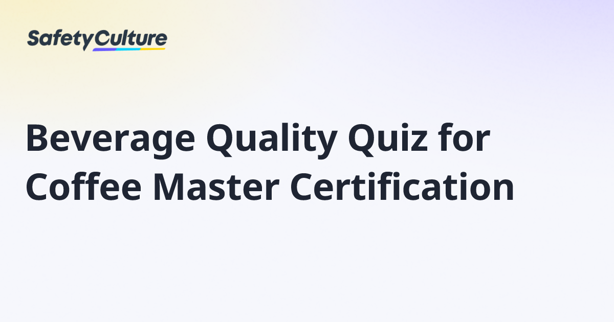 Beverage Quality Quiz for Coffee Master Certification | Free Template