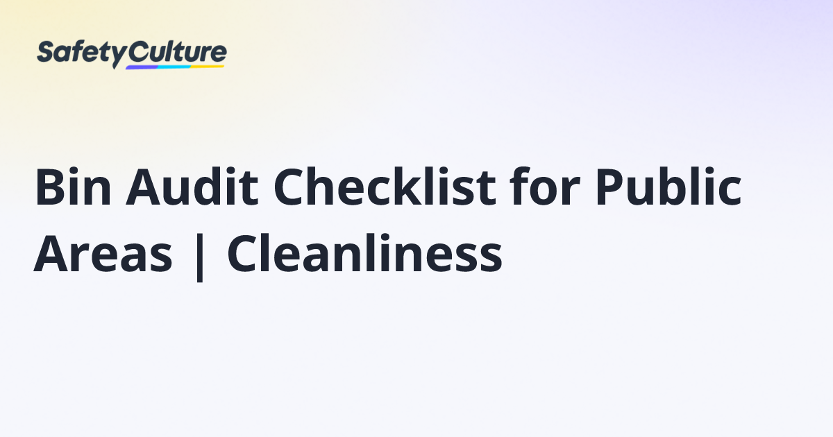Bin Audit Checklist for Public Areas | Cleanliness | Free Template