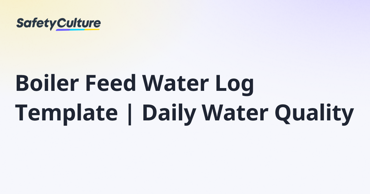 Boiler Feed Water Log Template | Daily Water Quality | Free Template
