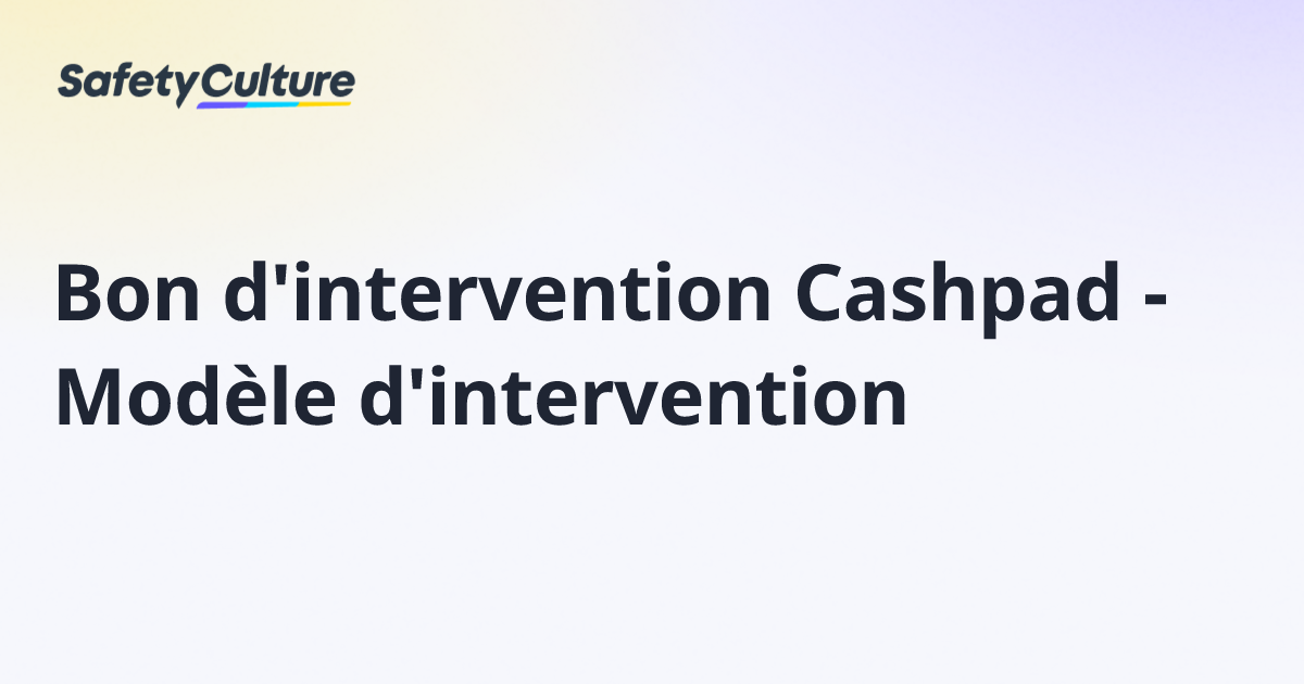 Bon d'intervention Cashpad - Modèle d'intervention | Free Template