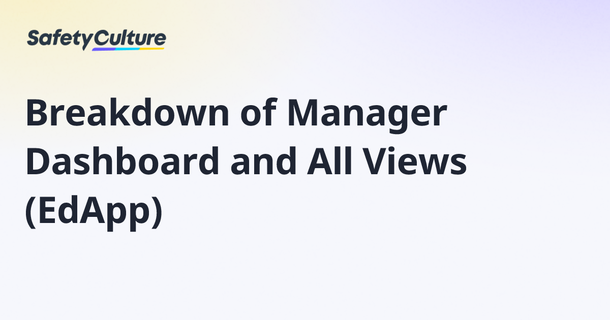 Breakdown of Manager Dashboard and All Views (EdApp) | Free Course