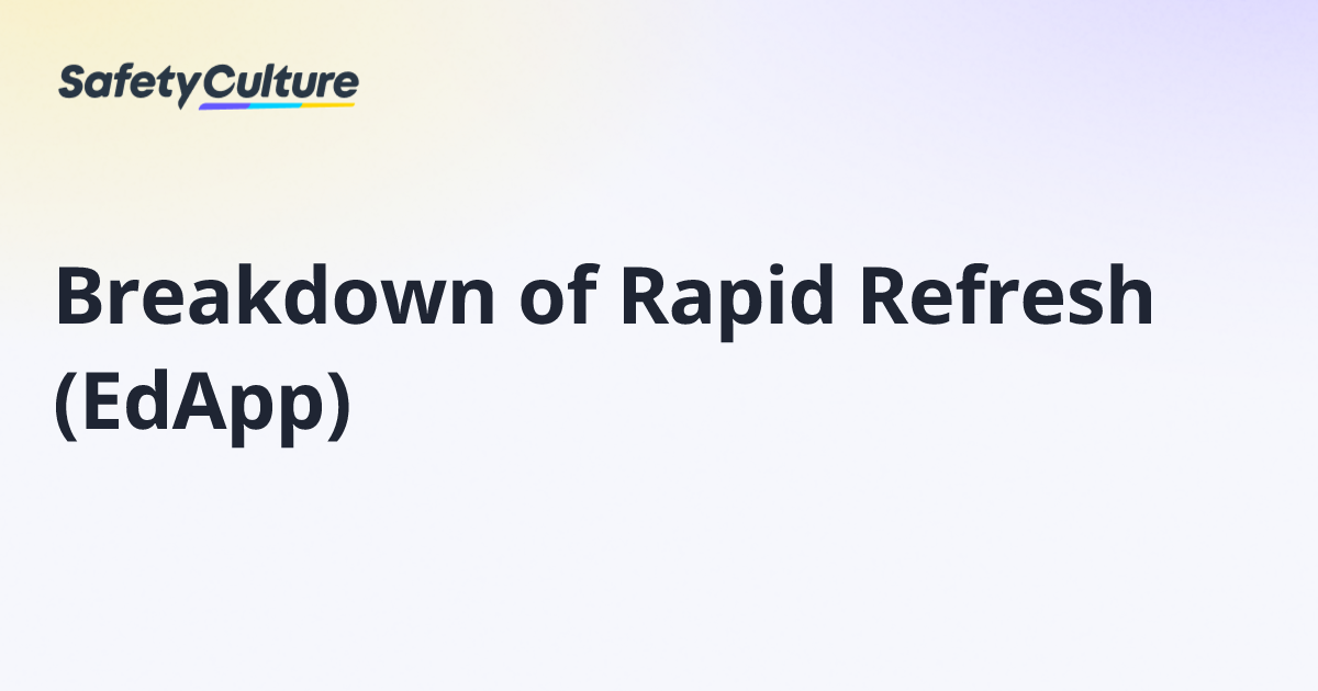 Breakdown of Rapid Refresh (EdApp) | Free Course