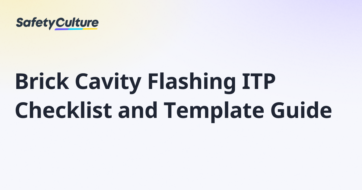 Brick Cavity Flashing ITP Checklist and Template Guide | Free Template