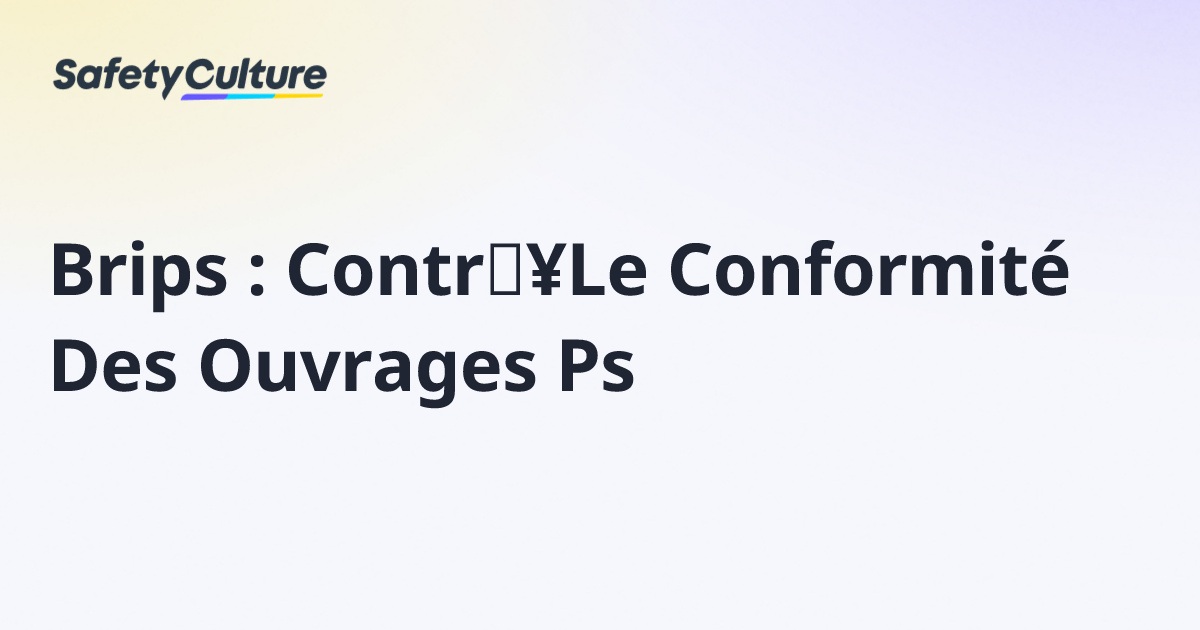 Brips : Contr√¥Le Conformité Des Ouvrages Ps | Free Template