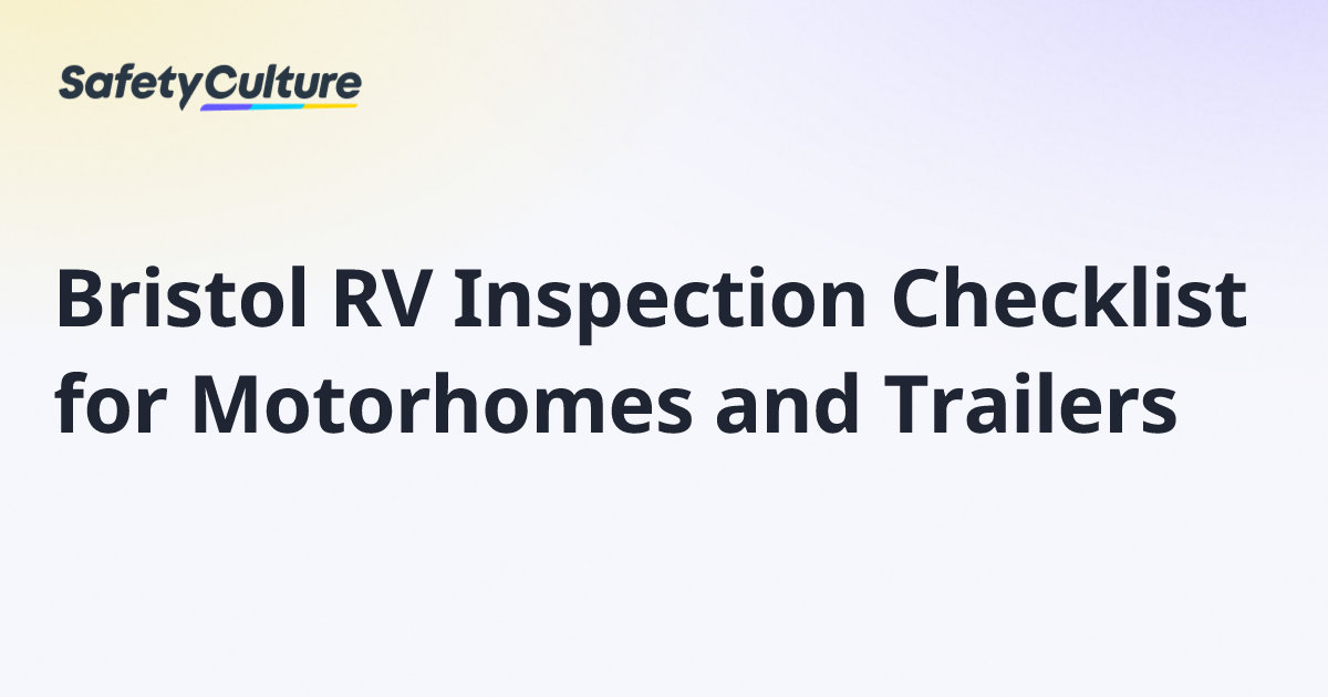 Bristol RV Inspection Checklist for Motorhomes and Trailers | Free Template