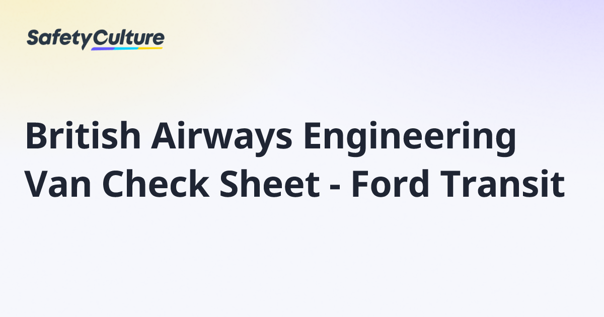 British Airways Engineering Van Check Sheet - Ford Transit | Free Template