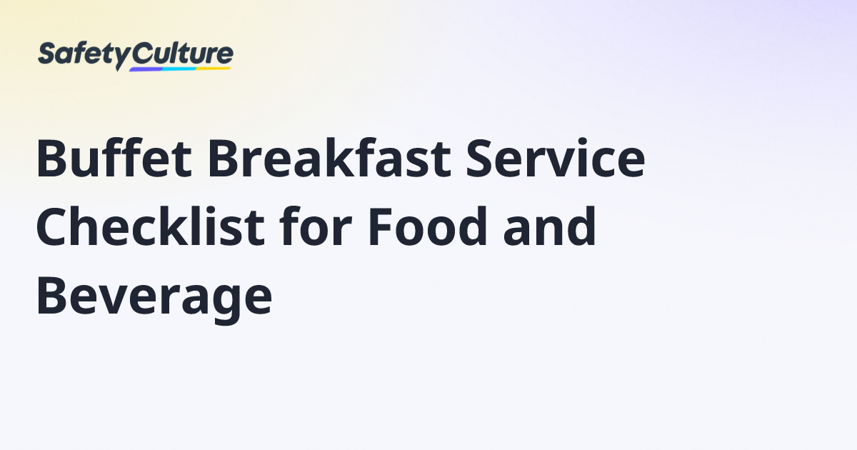 Buffet Breakfast Service Checklist for Food and Beverage | Free Template