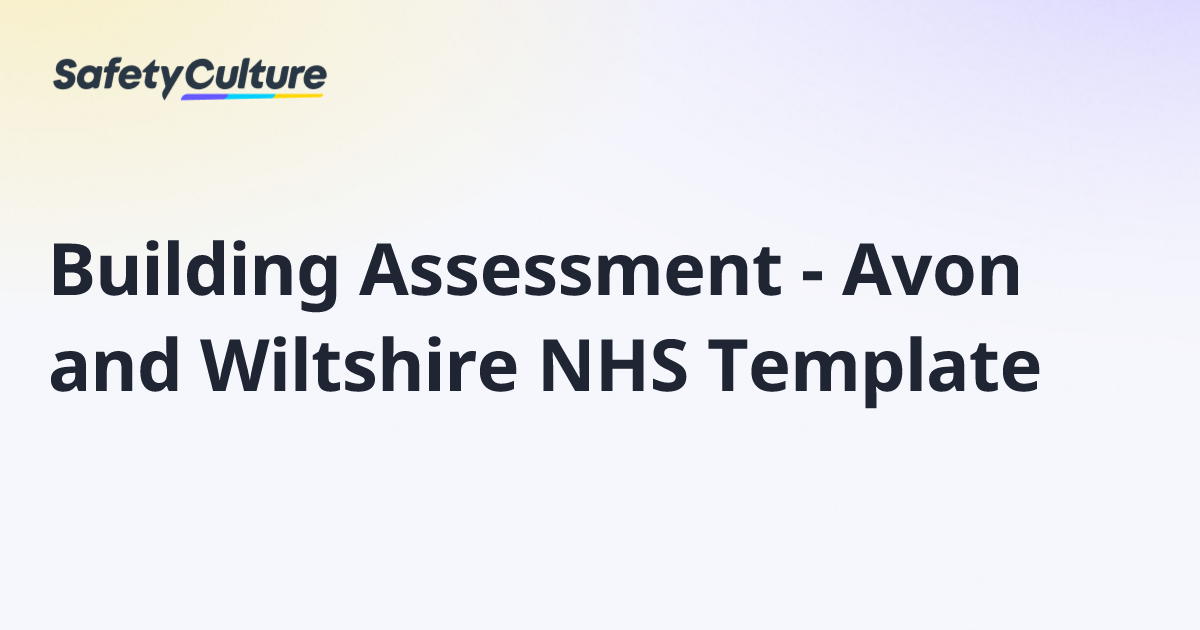 Building Assessment - Avon and Wiltshire NHS Template | Free Template
